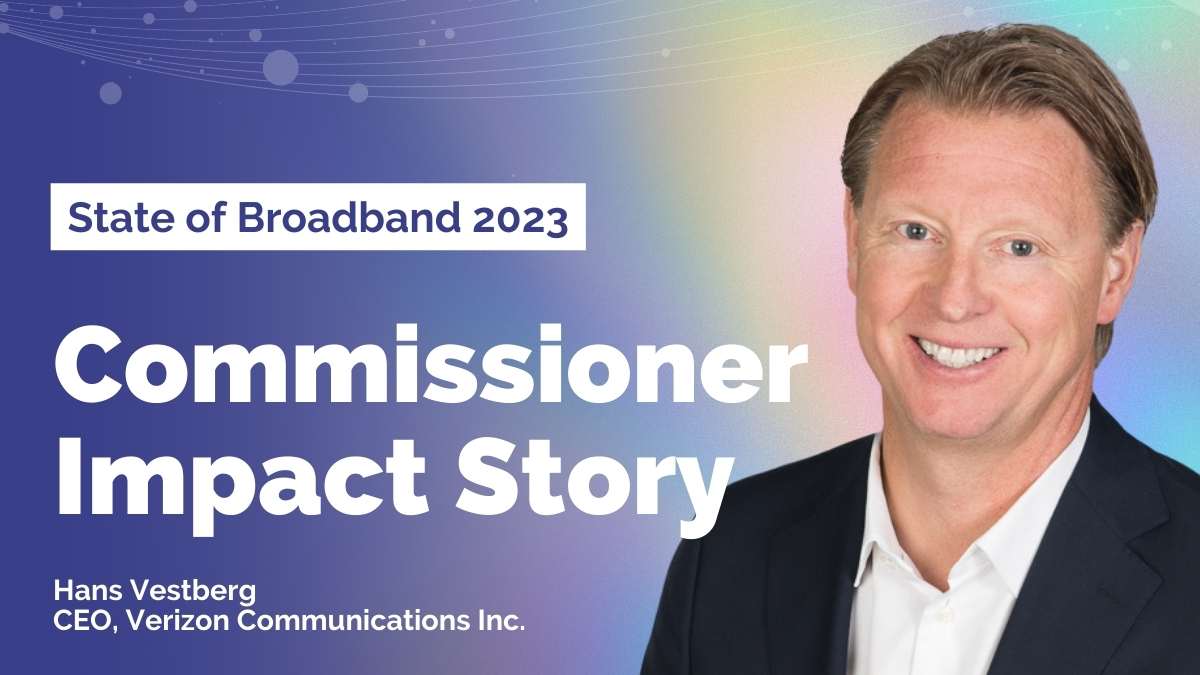 Verizon: Putting Vision into Action - Broadband Commission